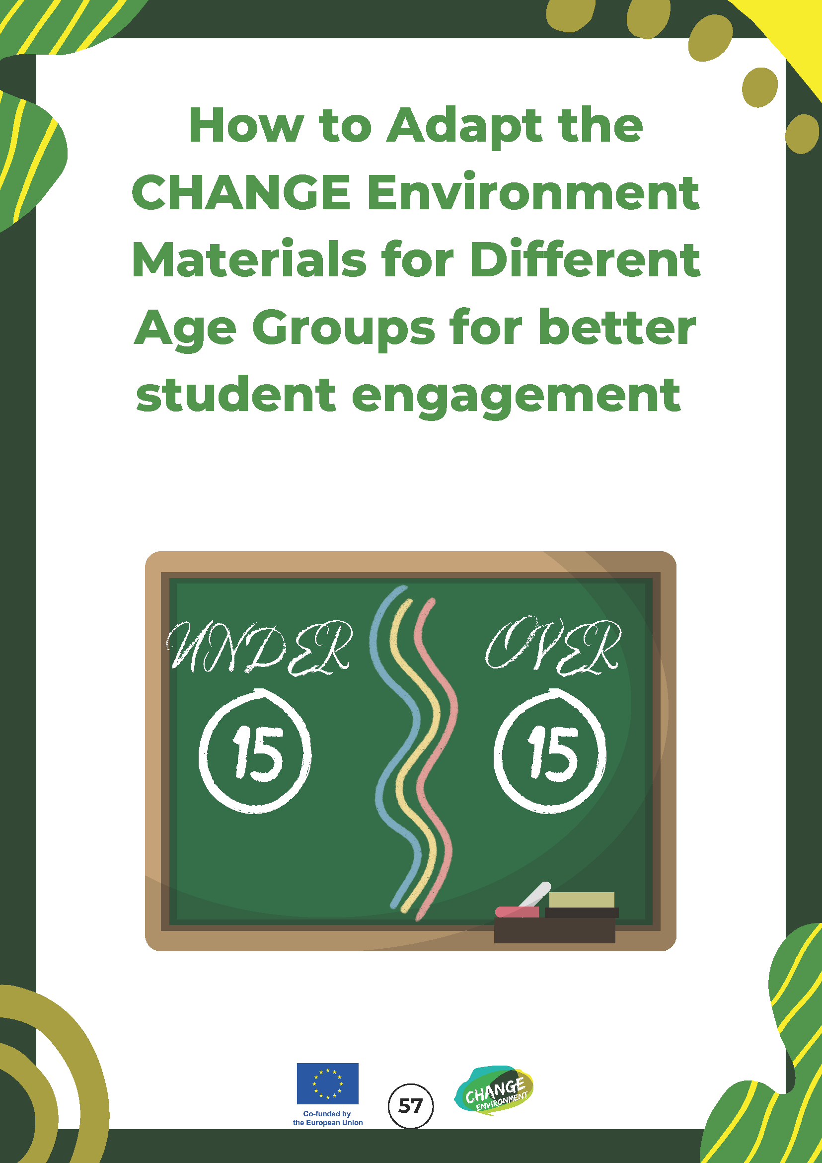 How to adapt the CHANGE Environment materials for different age groups ...